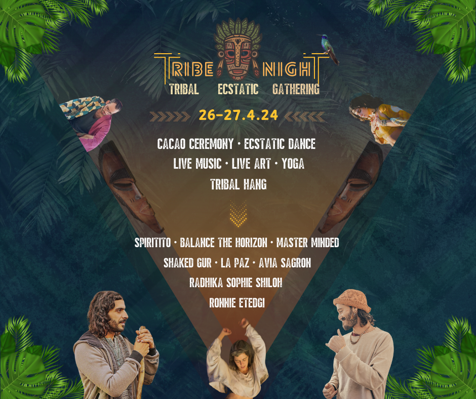 Tribe Night - Tribal Ecstatic Gathering