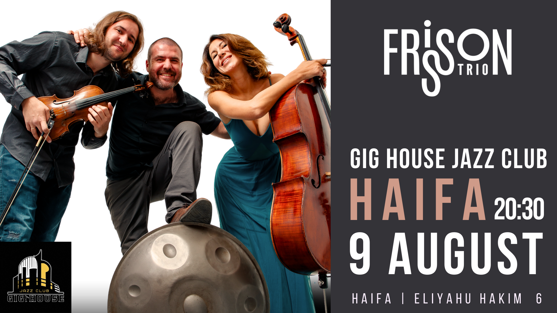 Frisson Trio at Gig House Haifa