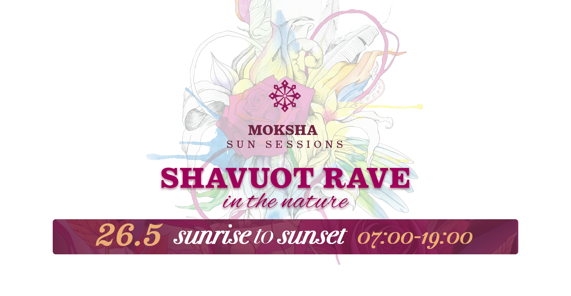 Moksha Shavuot - Nature Rave