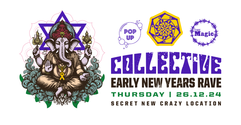 COLLECTIVE - EARLY NEW YEARS RAVE