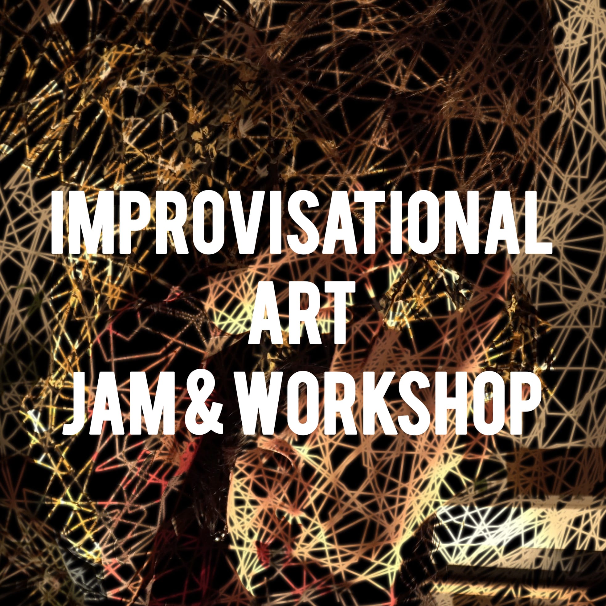 Improvisational Art Jam & Workshop / סדנת אמנות האילתור וג'אם